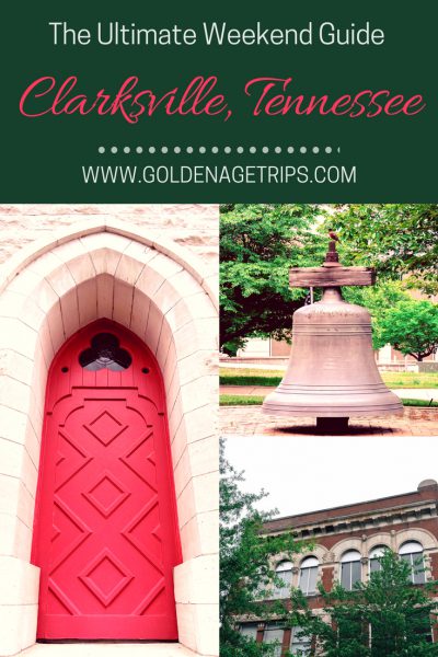 The Ultimate Weekend Guide to Clarksville, Tennessee - Golden Age Trips