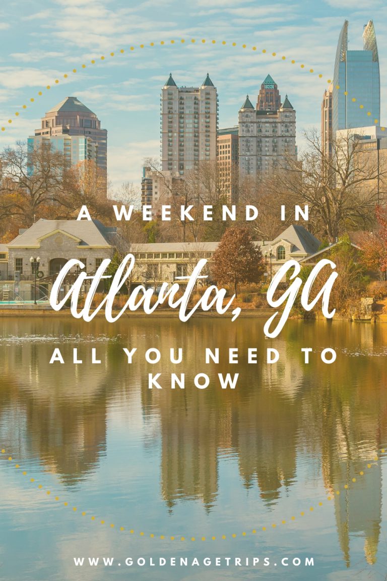 A Weekend in Atlanta: All You Need to Know - Golden Age Trips